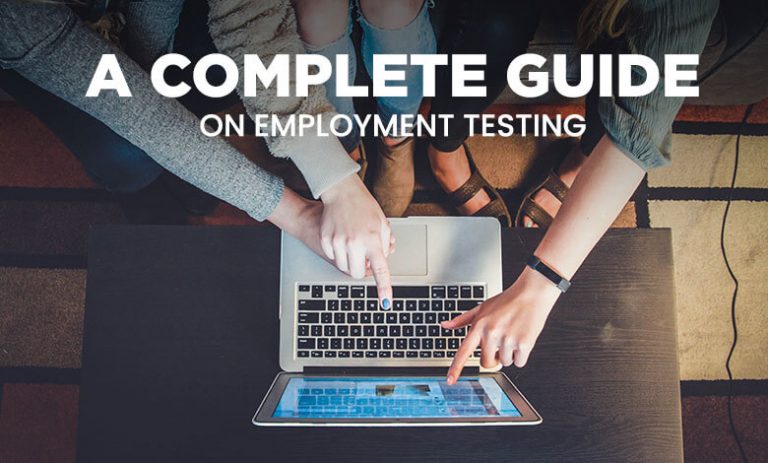 A Complete Guide On Employment Testing